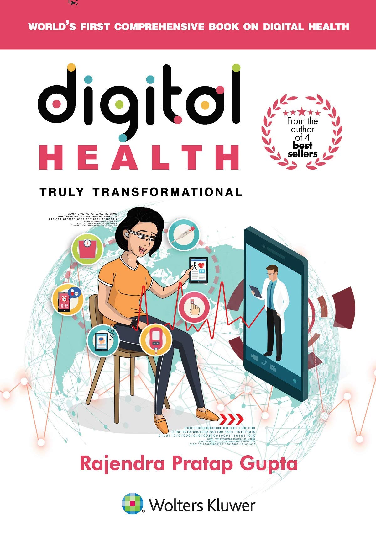 Digital Health: Truly Transformational by Rajendra Pratap Gupta | Goodreads