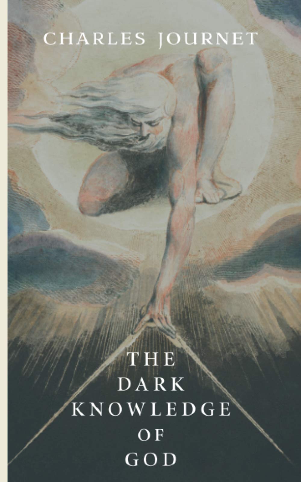 The Dark Knowledge of God by Charles Journet | Goodreads