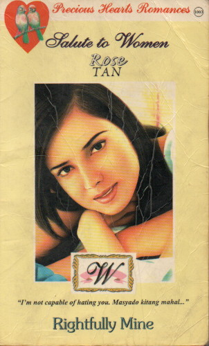 Rightfully Mine by Rose Tan | Goodreads