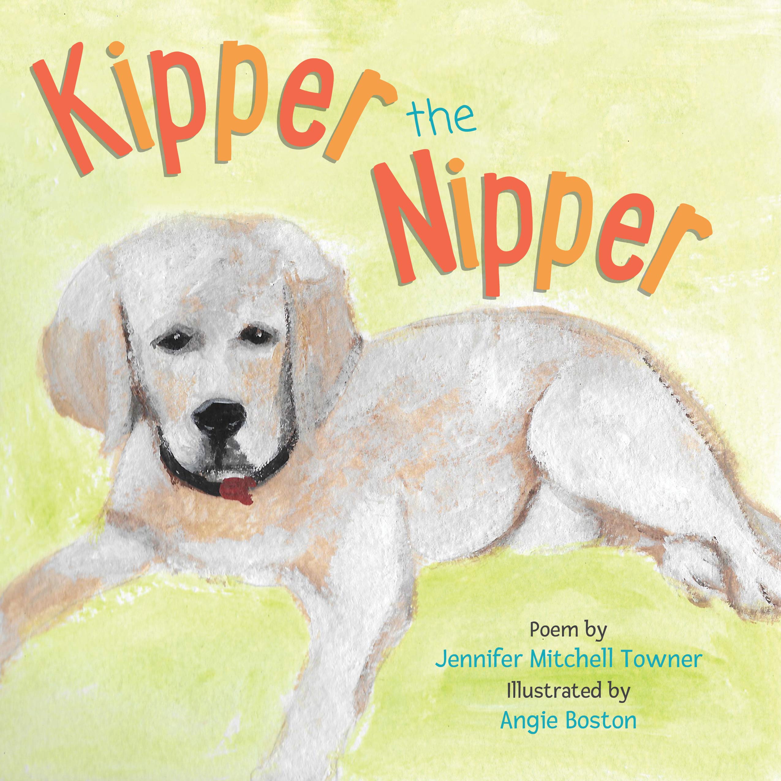 Kipper the Nipper (Vocabulary Builder Book 1) by Jennifer Towner ...