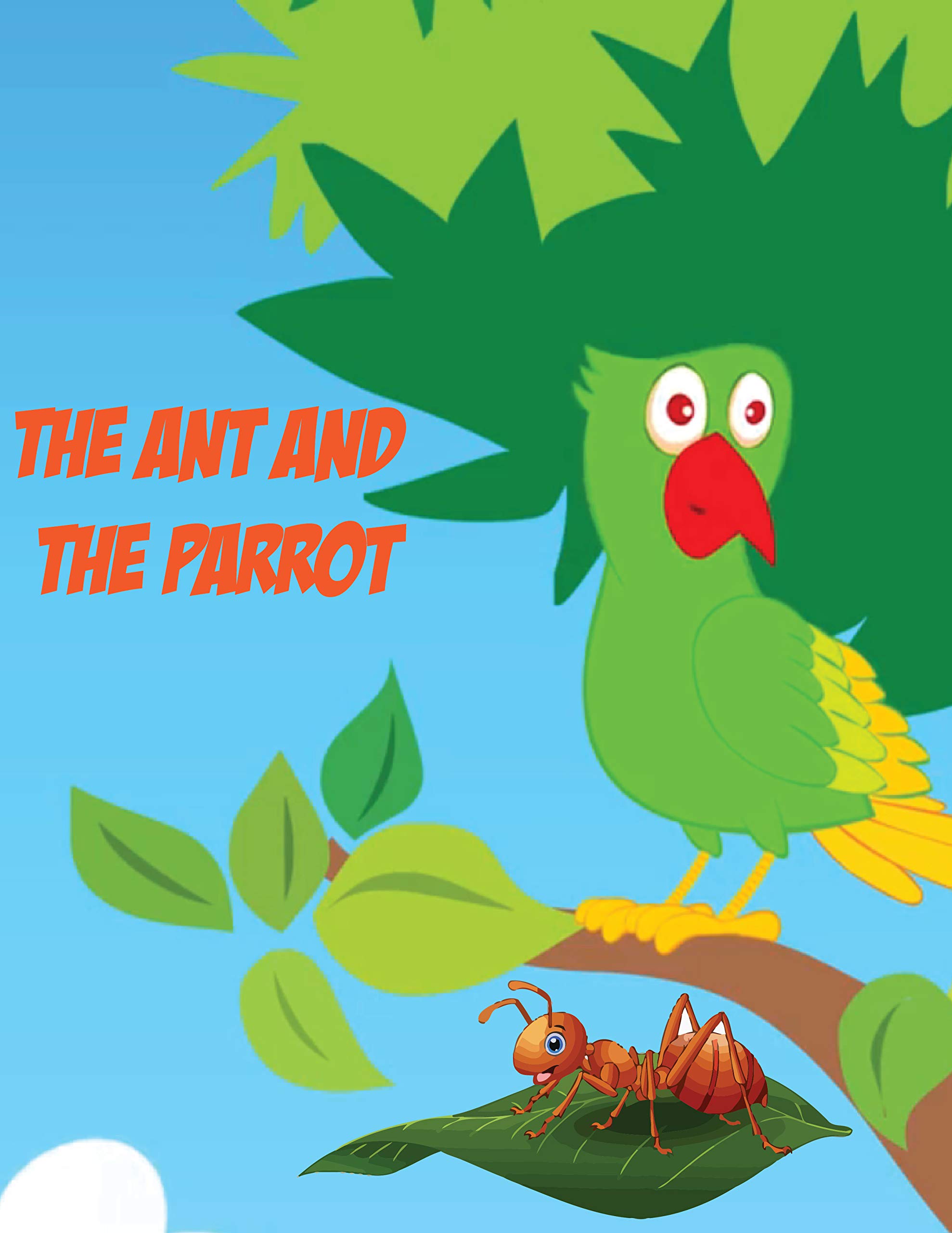 The Ant and The Parrot | Bedtime Stories For Kids: Make your child ...
