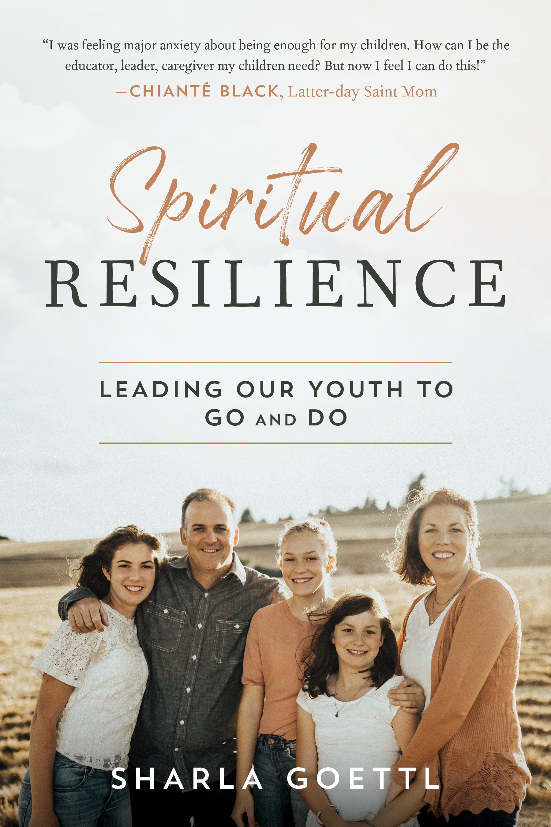 Spiritual Resilience: Leading Our Youth to Go and Do | Goodreads