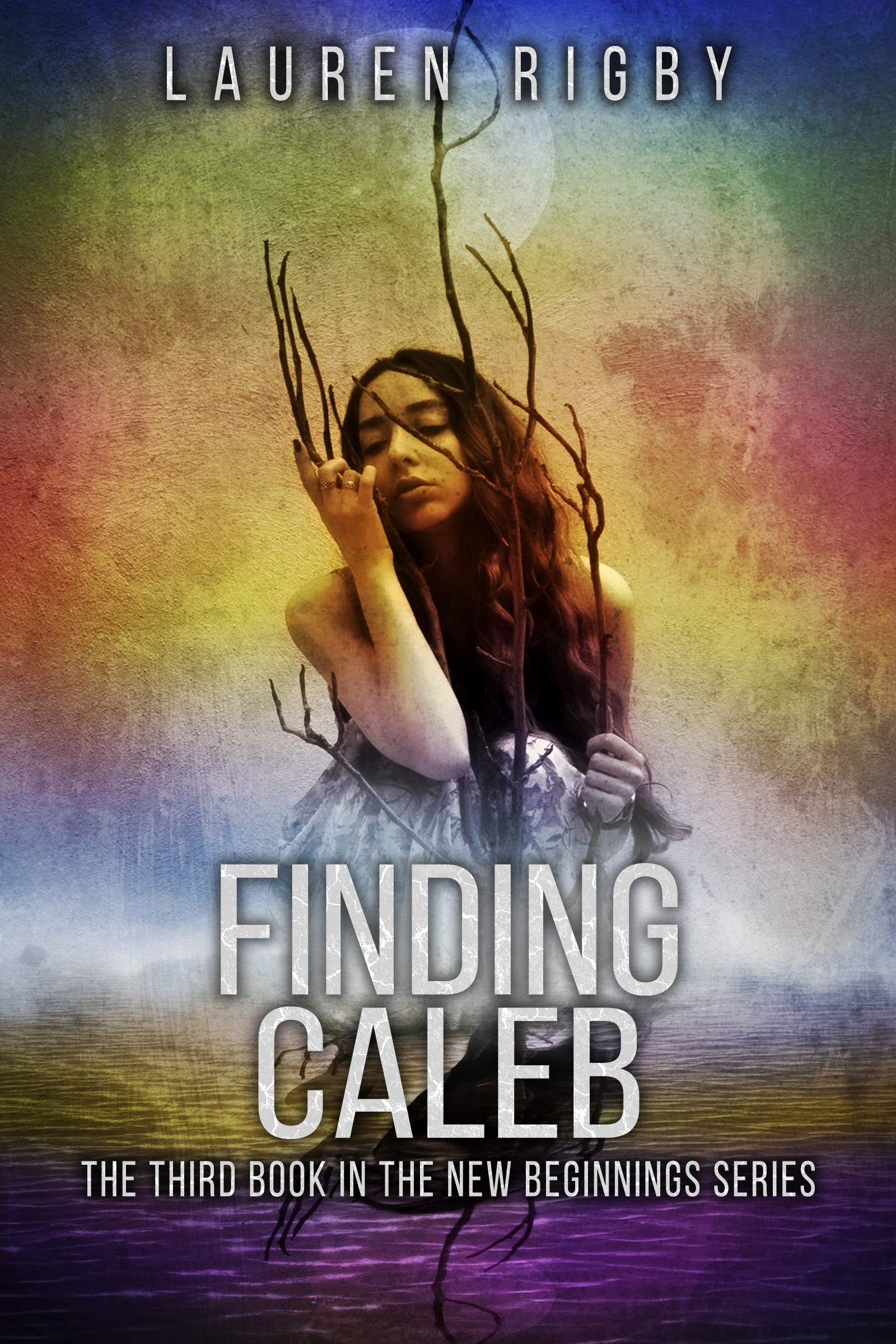 Finding Caleb (The New Beginning's #3) by Lauren Rigby | Goodreads