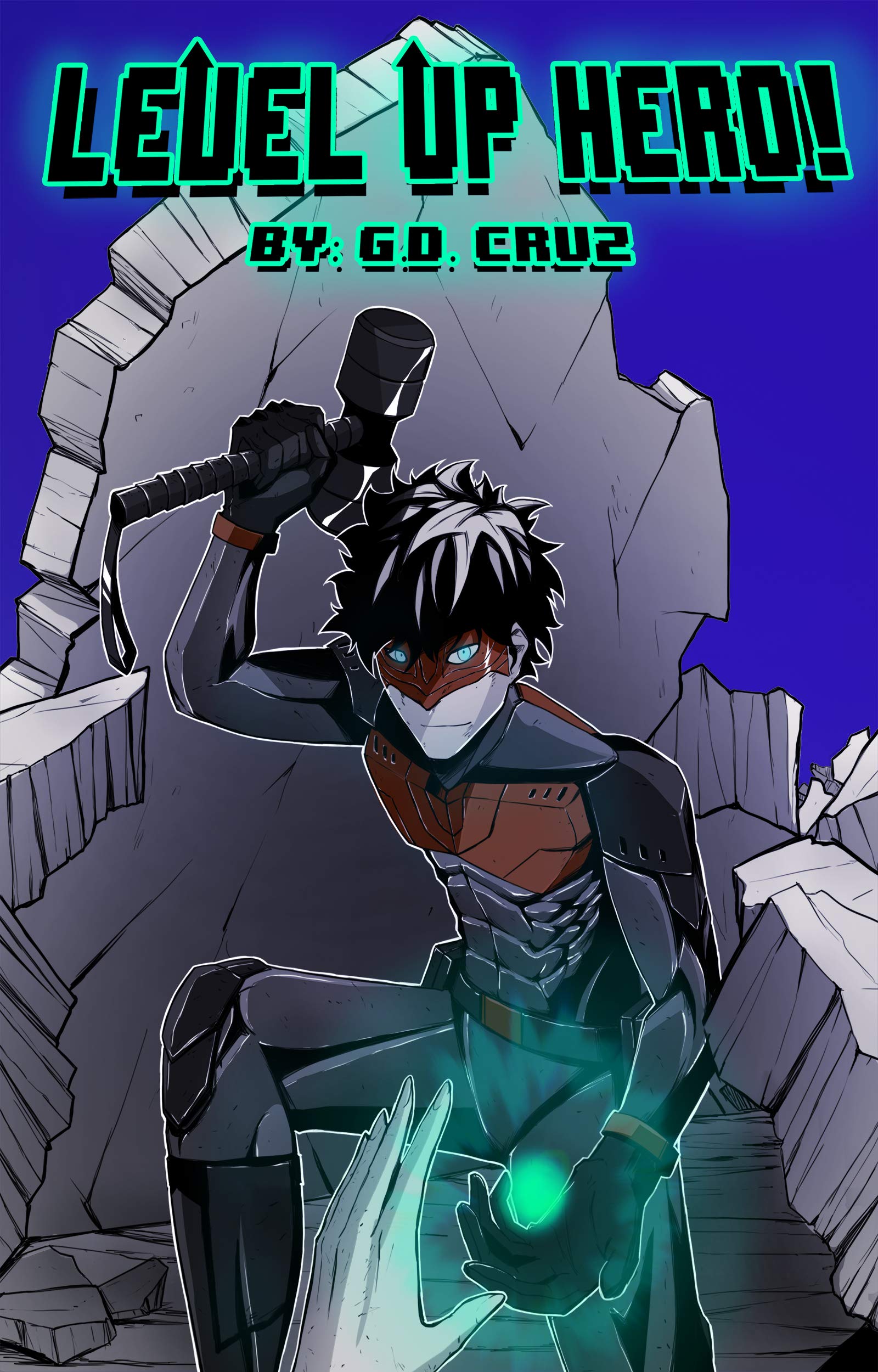 Level Up Hero: Rebirth (A Superhero LitRPG Story): Book One by G.D ...