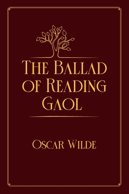 The Ballad of Reading Gaol: Red Premium Edition by Oscar Wilde | Goodreads