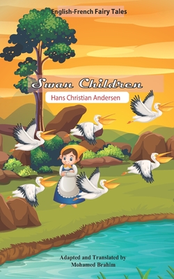 The Swan Children by Hans Christian Andersen | Goodreads