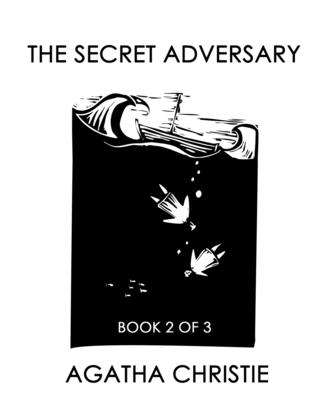 The Secret Adversary, Book 2 of 3 by Agatha Christie | Goodreads