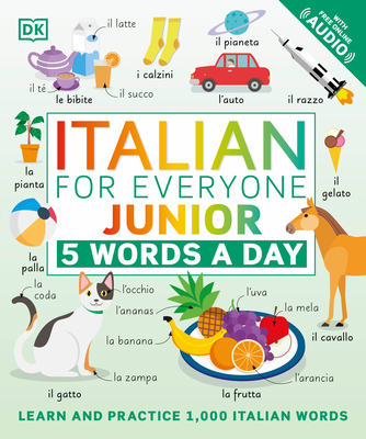 Italian for Everyone Junior: 5 Words a Day by D.K. Publishing | Goodreads