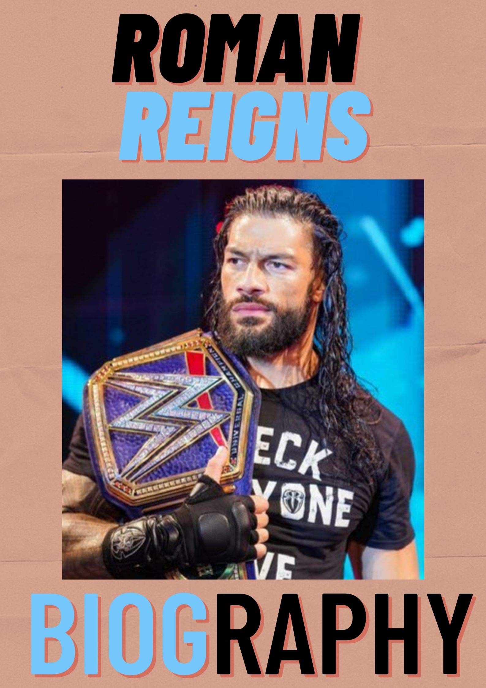 Roman Reigns Biography by Amit Bhaskar | Goodreads