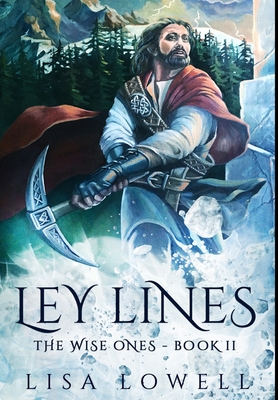 Ley Lines by Lisa Lowell | Goodreads