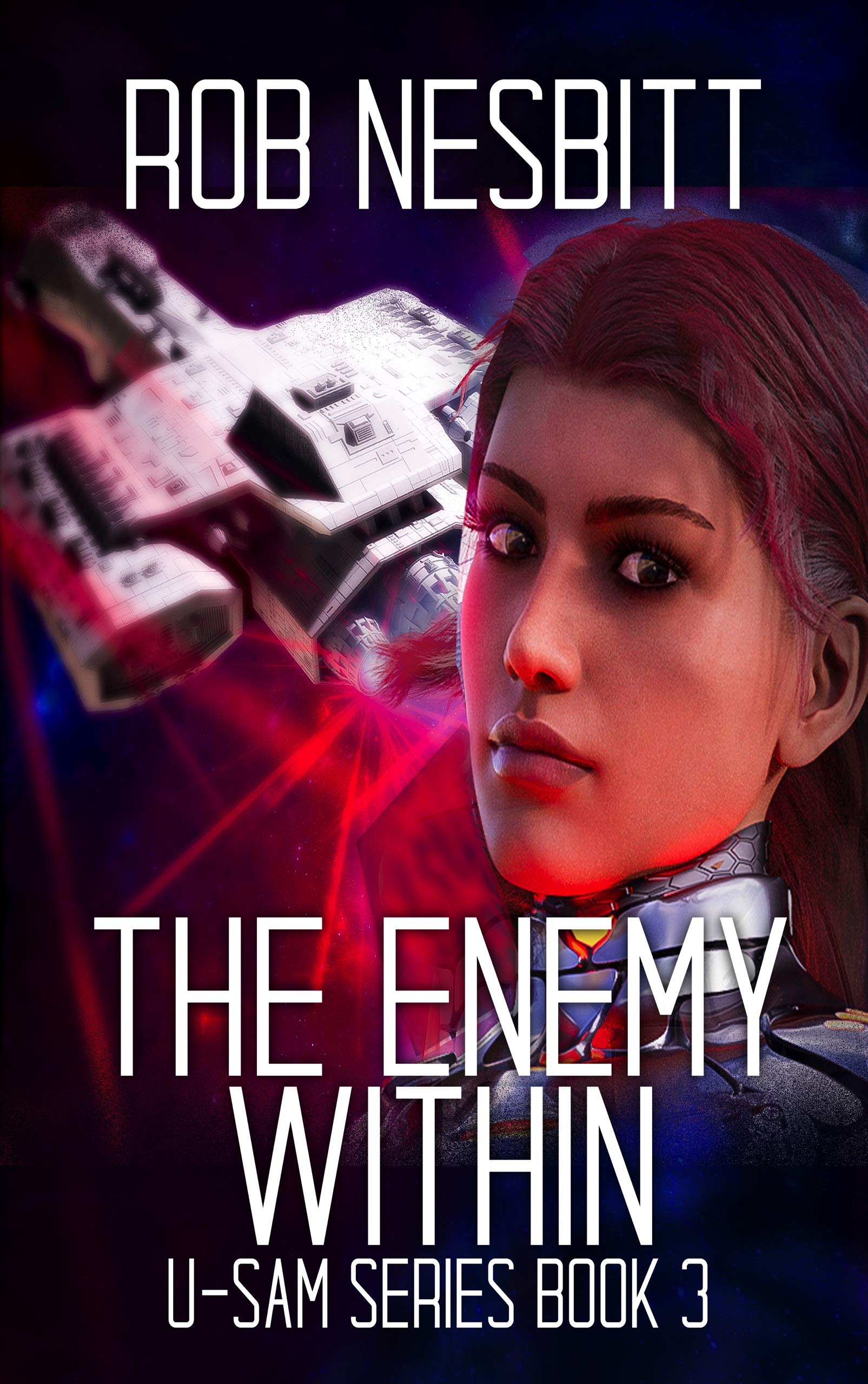 The Enemy Within: U-SAM Series - Book 3 by Rob Nesbitt | Goodreads
