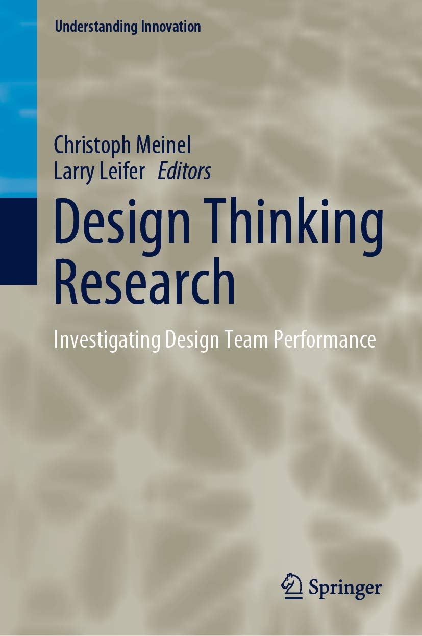 Design Thinking Research: Investigating Design Team Performance by ...
