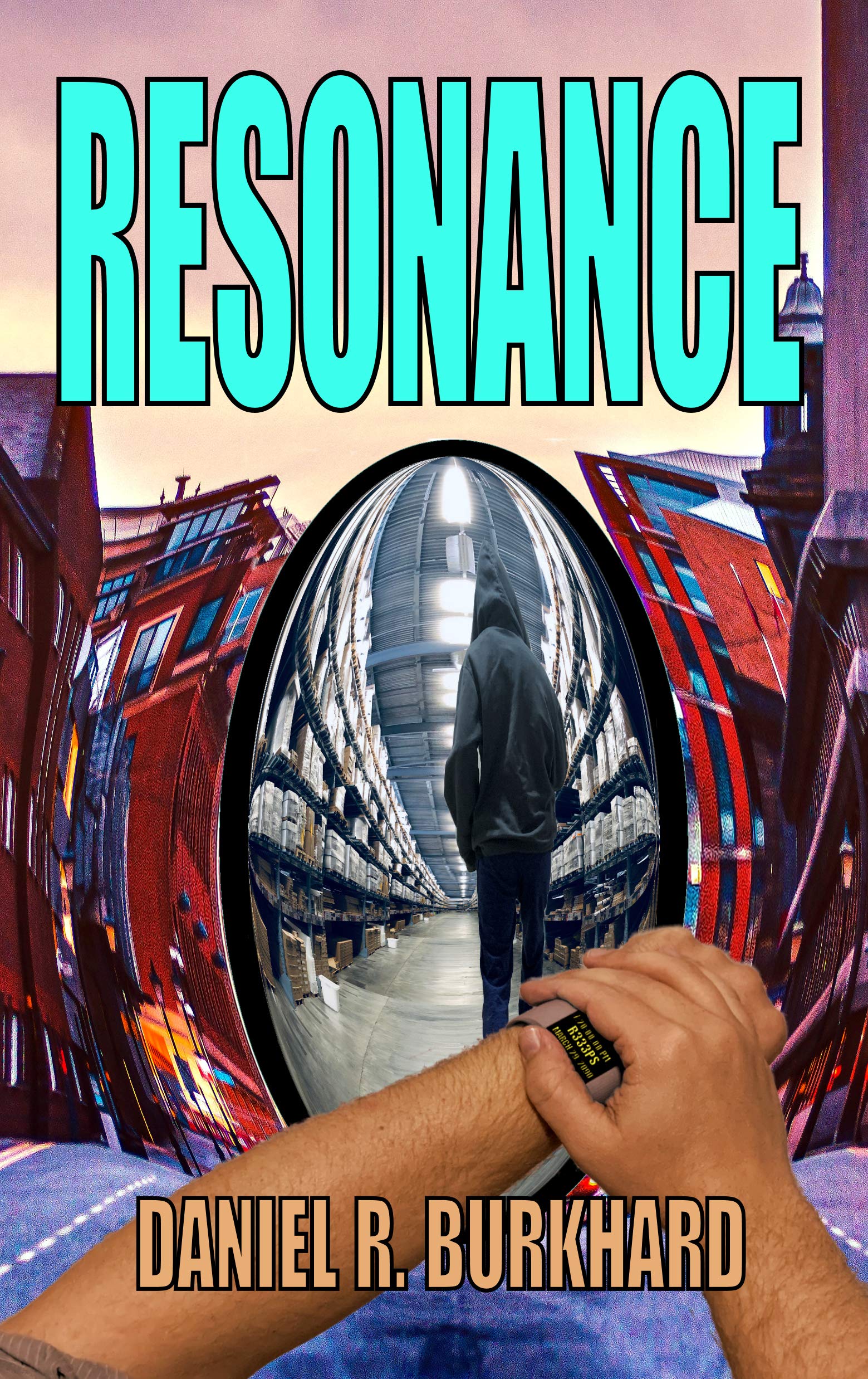 Resonance by Daniel R. Burkhard | Goodreads