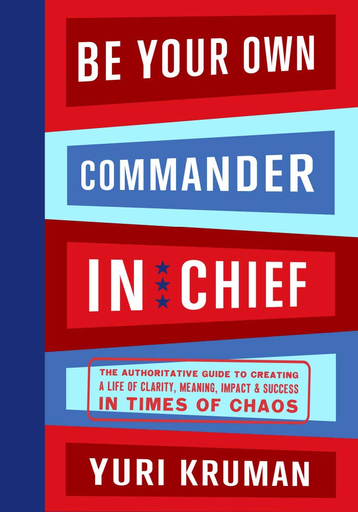 Be Your Own Commander In Chief: The Authoritative Guide to Creating A ...