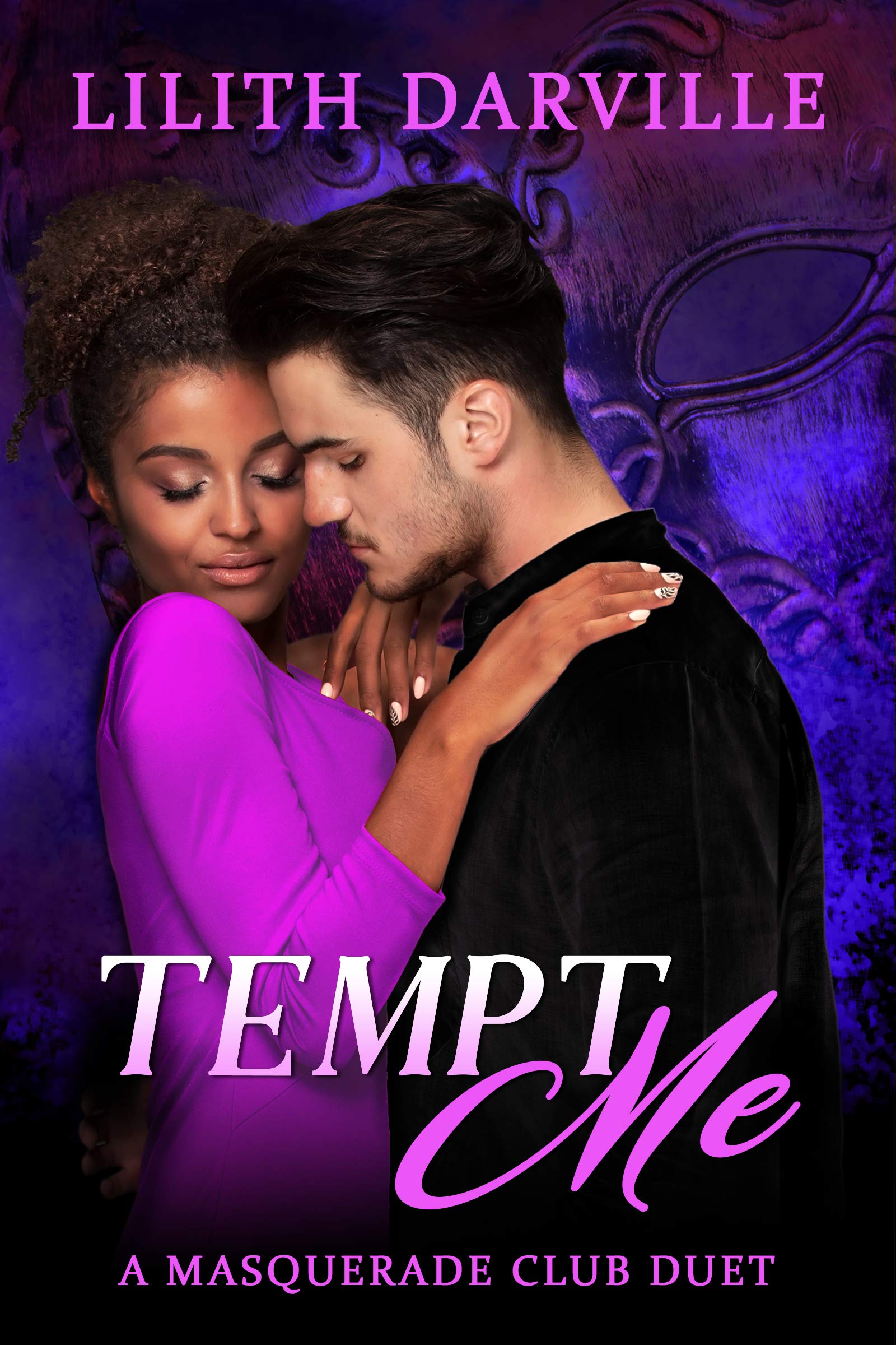 Tempt Me (Masquerade Club Book 2) by Lilith Darville | Goodreads