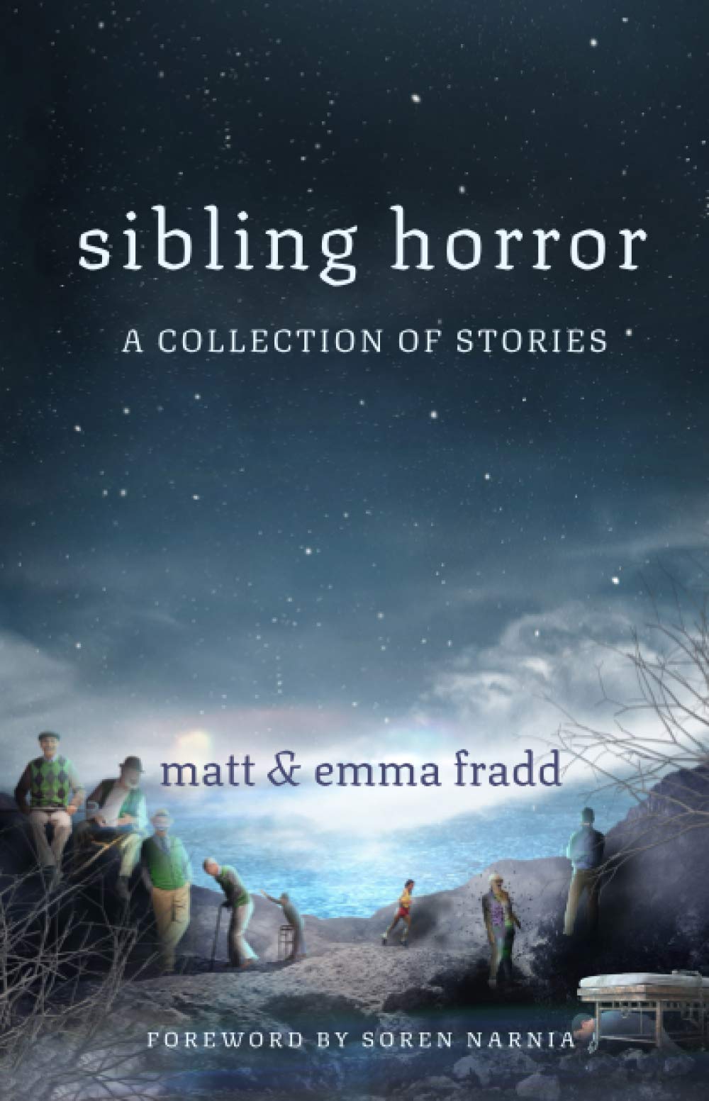 Sibling Horror: A Collection of Stories by Matt Fradd | Goodreads