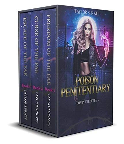 Poison Penitentiary: Complete Series by Taylor Spratt | Goodreads