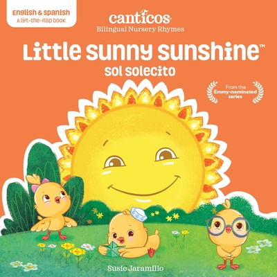 Canticos Little Sunny Sunshine / Sol Solecito: Bilingual Nursery Rhymes ...