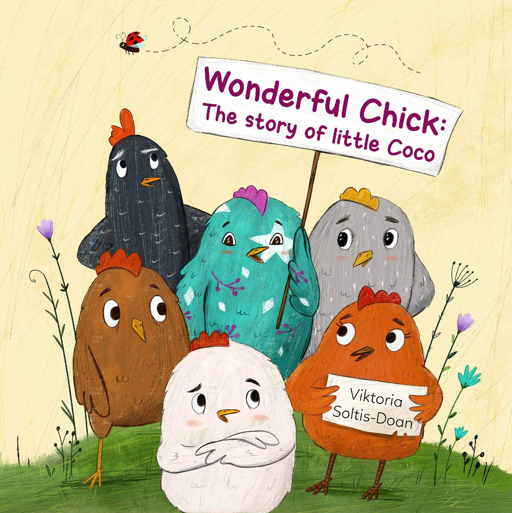 Wonderful Chick: The Story of Little Coco by Viktoria Soltis-Doan ...