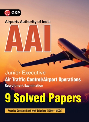 AAI (Airports Authority of India): Junior Executive - 9 Solved Papers ...