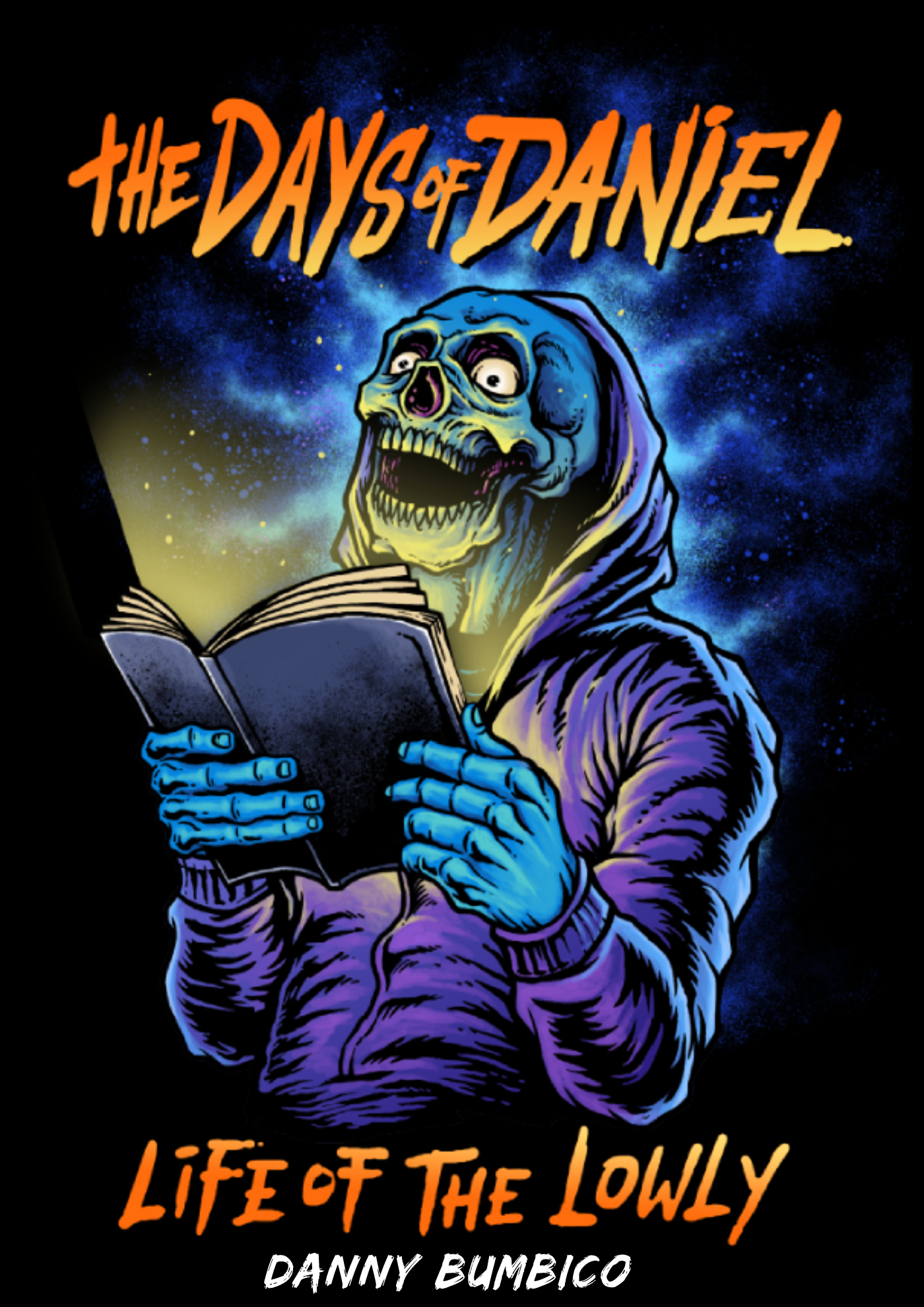 The Days of Daniel: Life of the Lowly by Daniel Bumbico | Goodreads