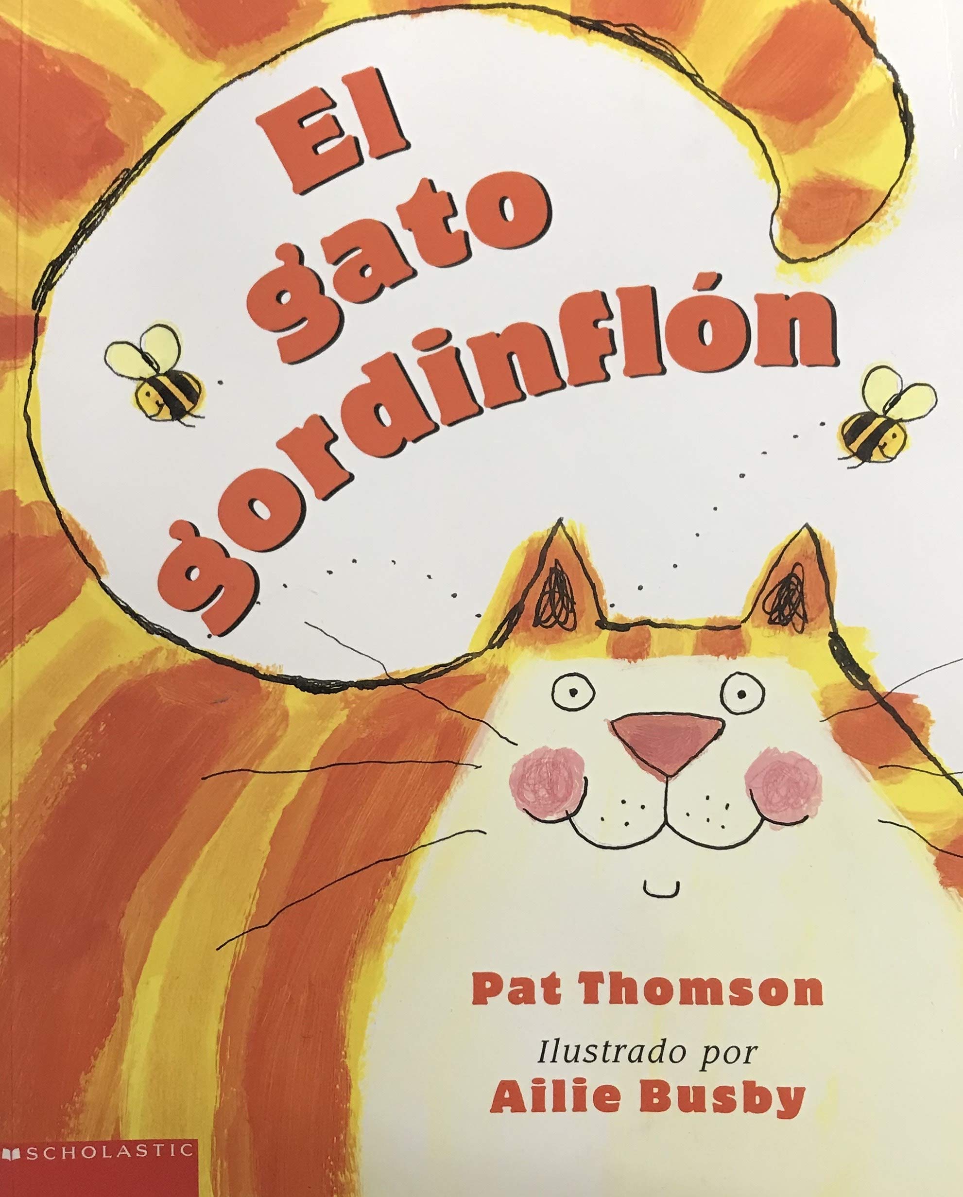 GATO GORDINFLON, EL by Pat Thomson | Goodreads