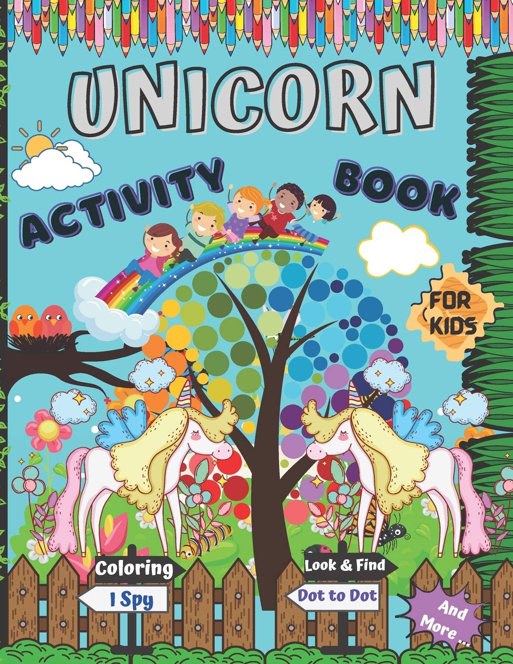 Unicorn Activity Book for Kids: Complete Fun & Educational Children’s ...