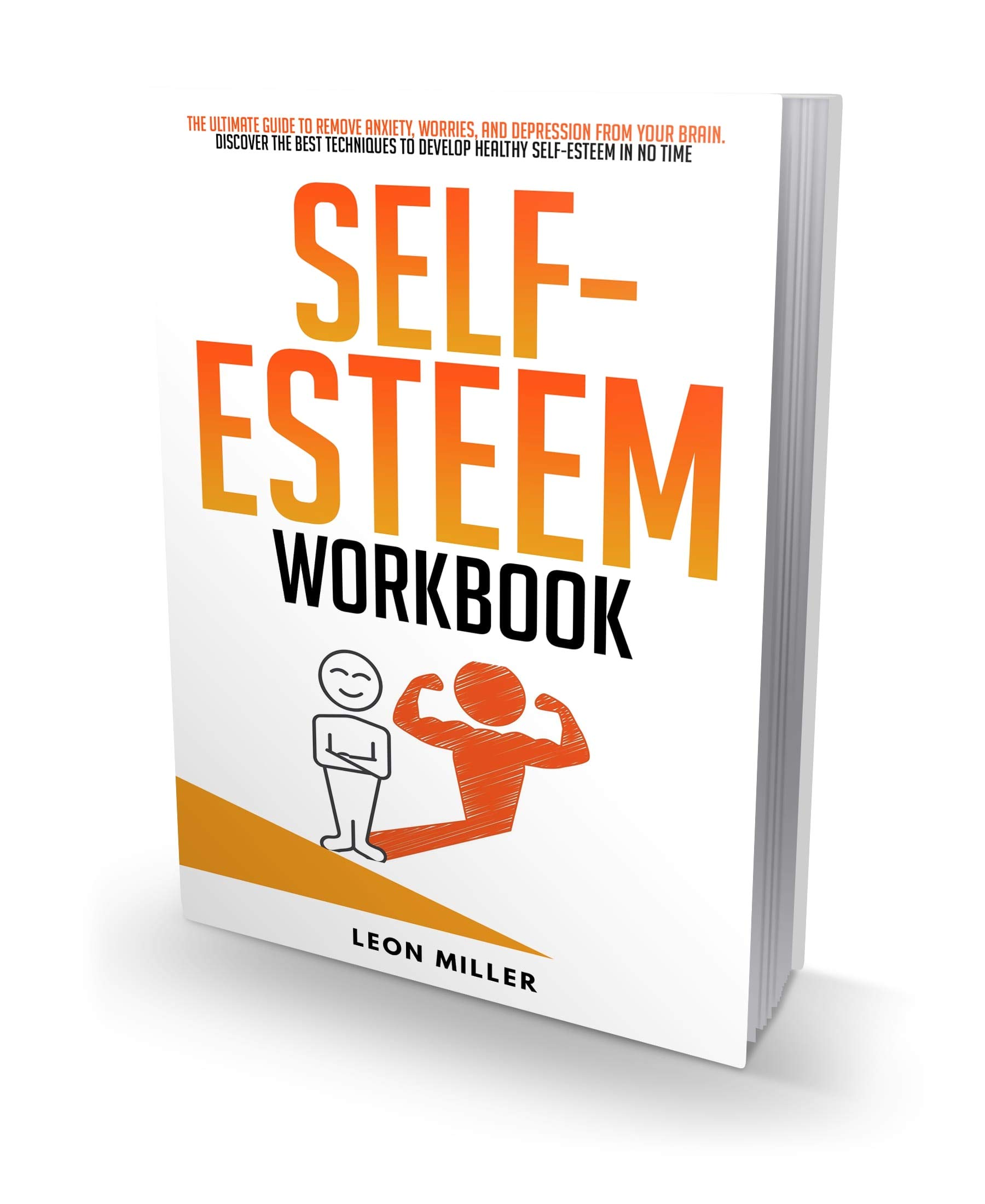 Self-Esteem Workbook: The Ultimate Guide To Remove Anxiety, Worries ...