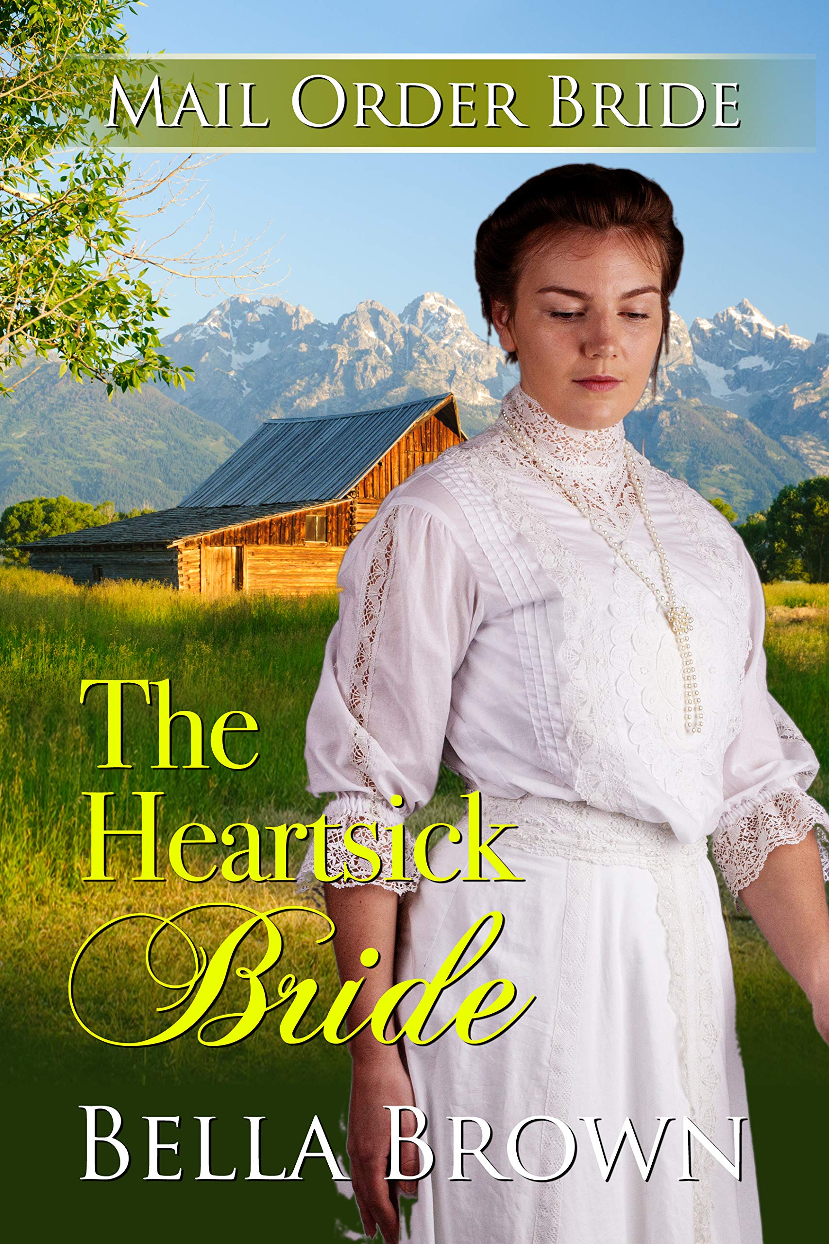 The Heartsick Bride by Bella Brown | Goodreads