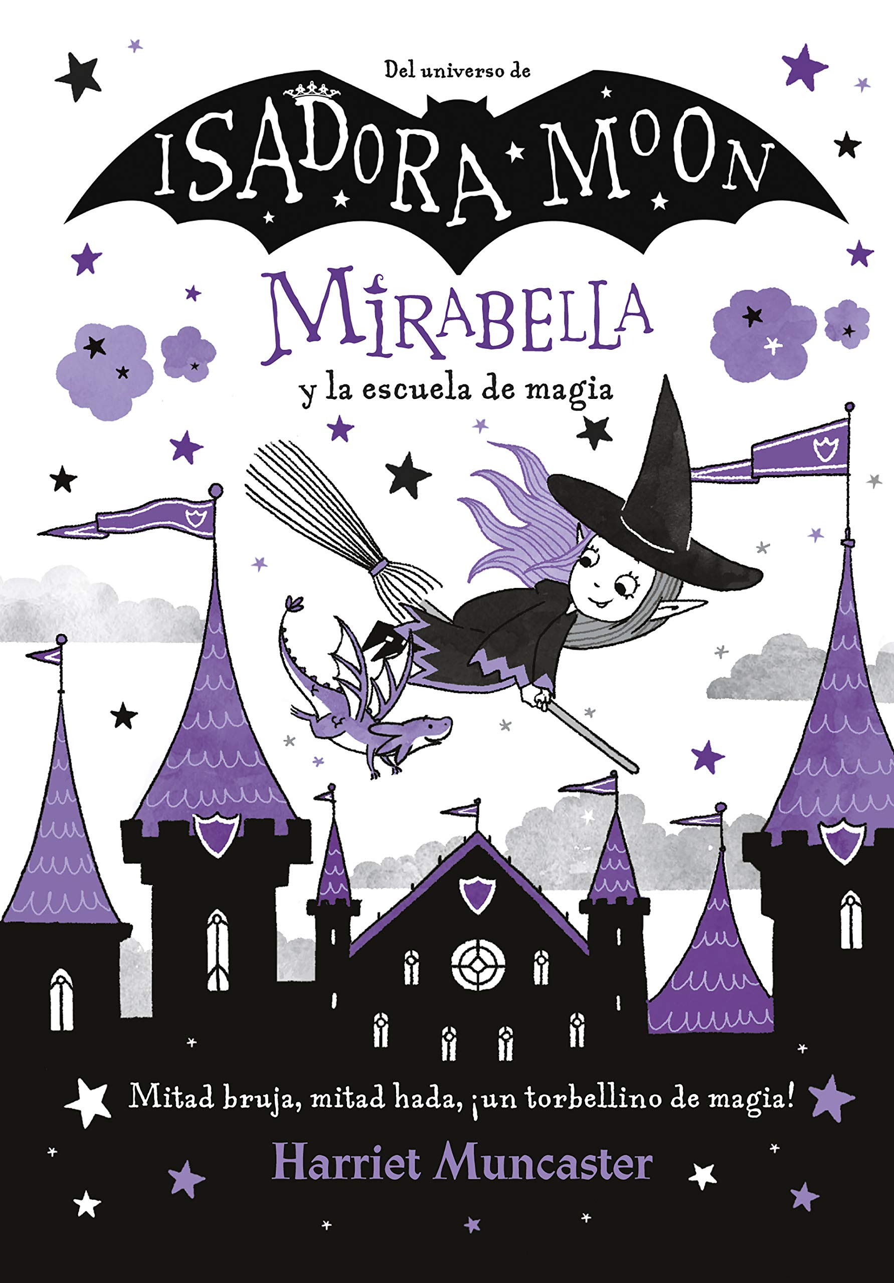 Mirabella 2 - Mirabella y la escuela de magia: ¡Un libro mágico del ...