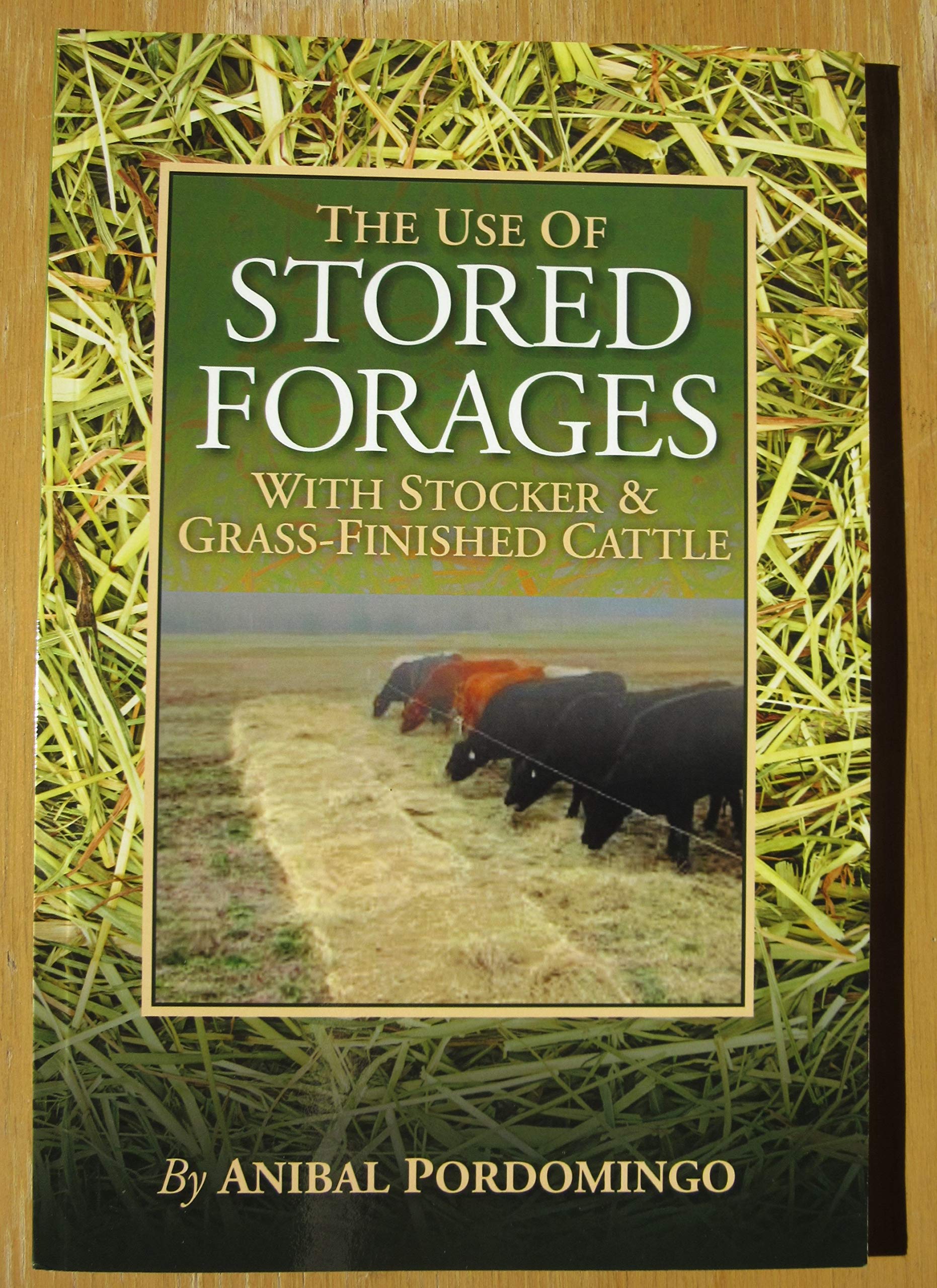 The Use of Stored Forages With Stocker and Grass-Finished Cattle by ...