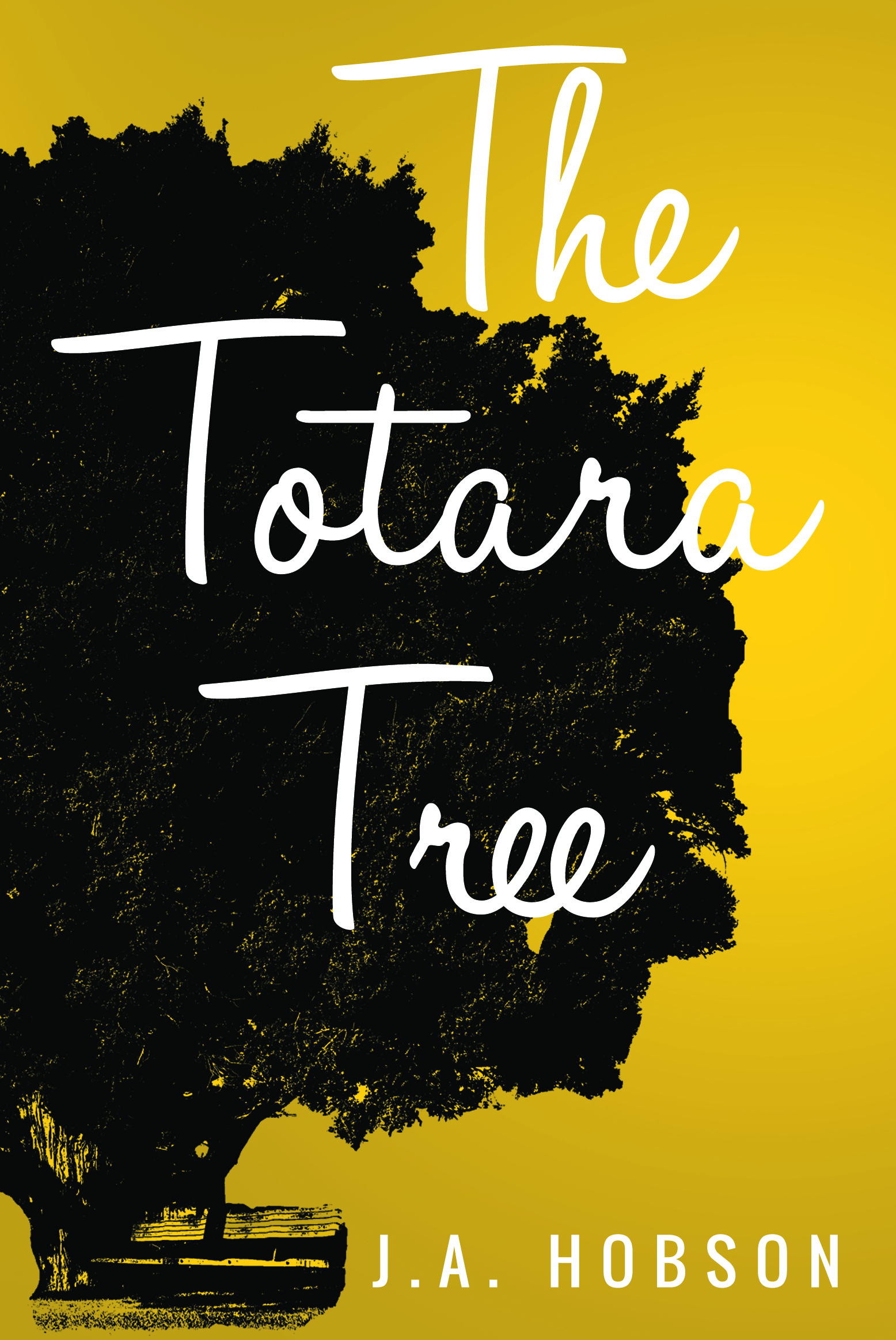 The Totara Tree by J.A. Hobson | Goodreads