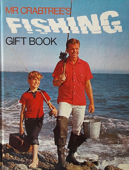 MR CRABTREES FISHING GIFT BOOK by Michael [ed.] Prichard | Goodreads