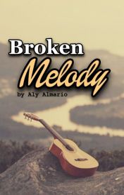 Broken Melody by Alyloony | Goodreads