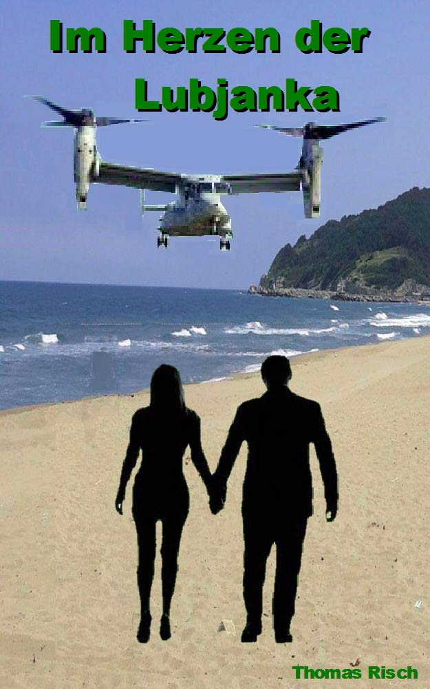 Im Herzen der Lubjanka (German Edition) by Thomas Risch | Goodreads