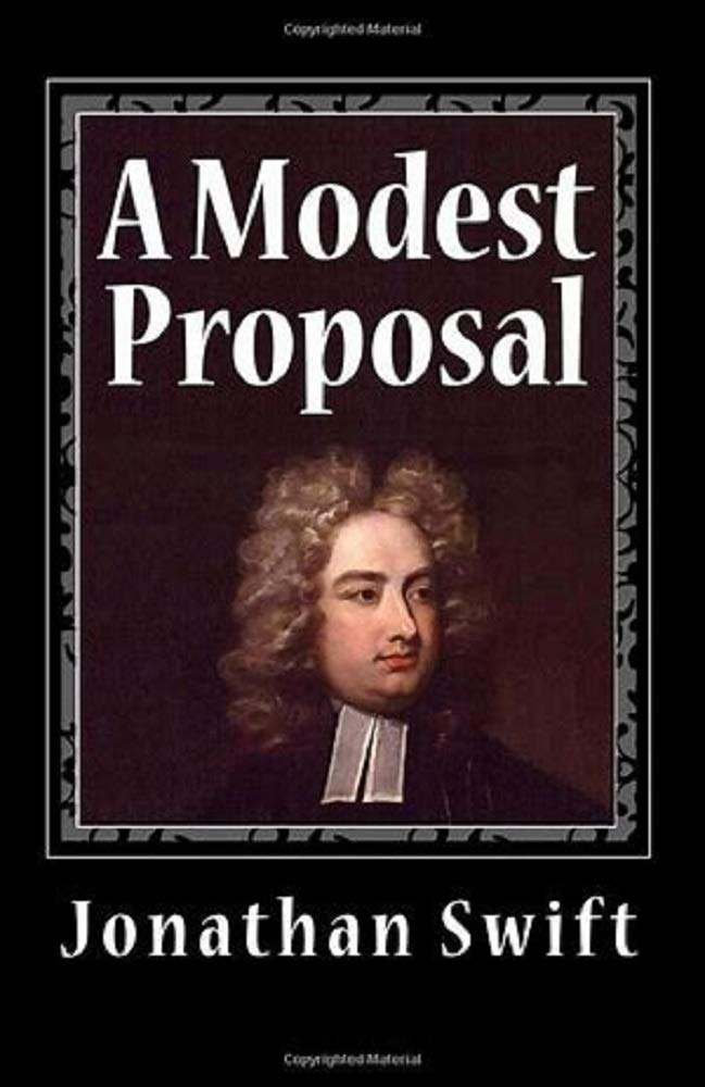 A Modest Proposal by Dr. Jonathan Swift | Goodreads