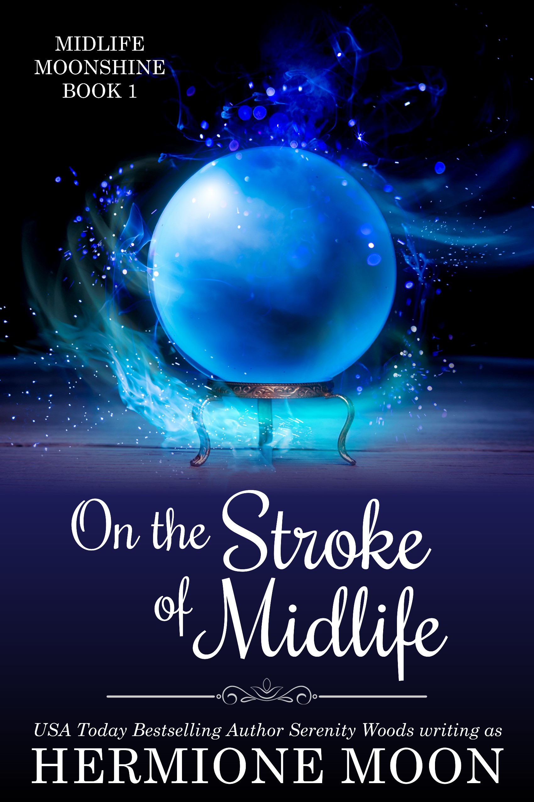 On the Stroke of Midlife (Midlife Moonshine, #1) by Hermione Moon ...