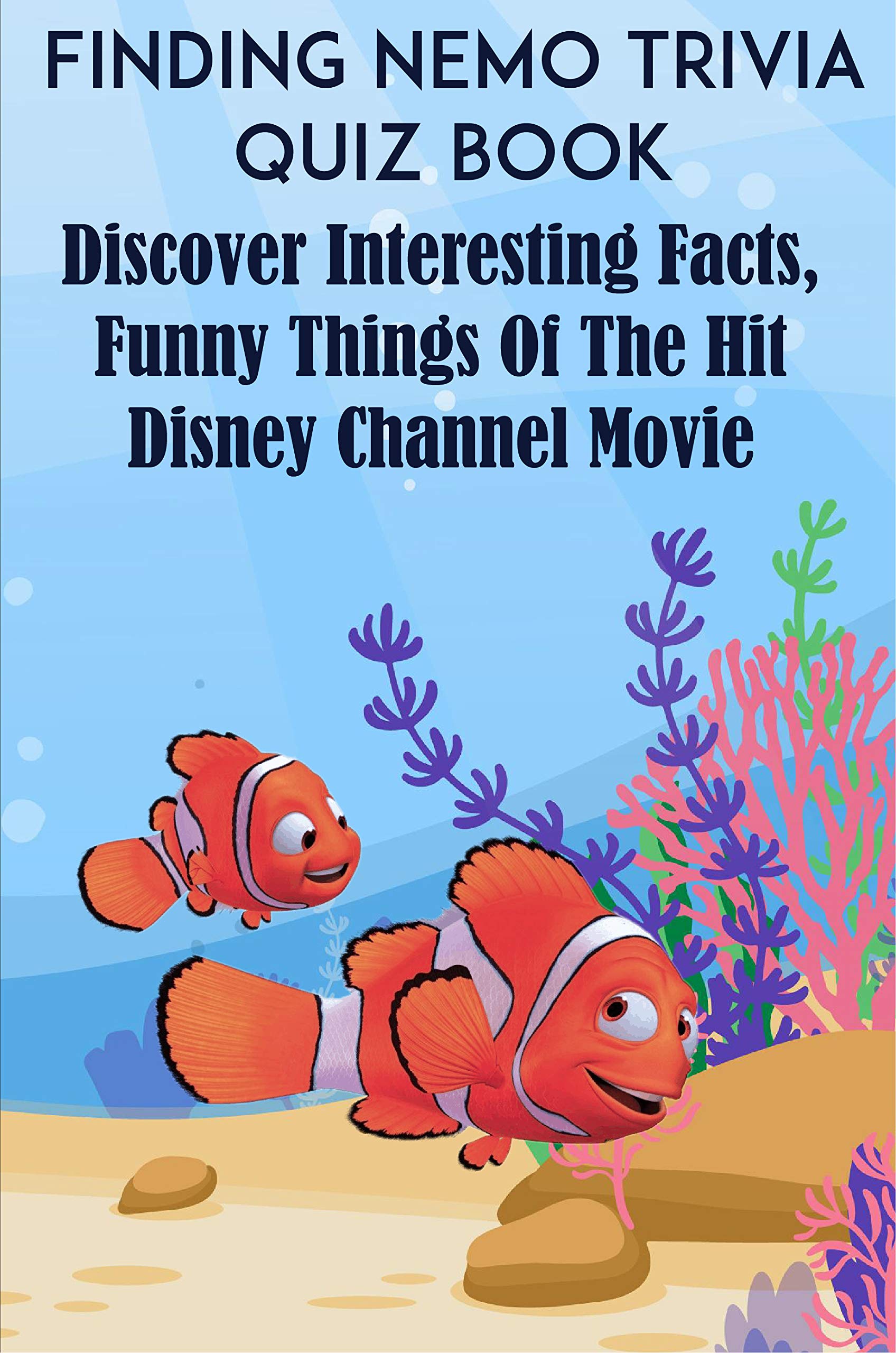 Finding Nemo Trivia Questions