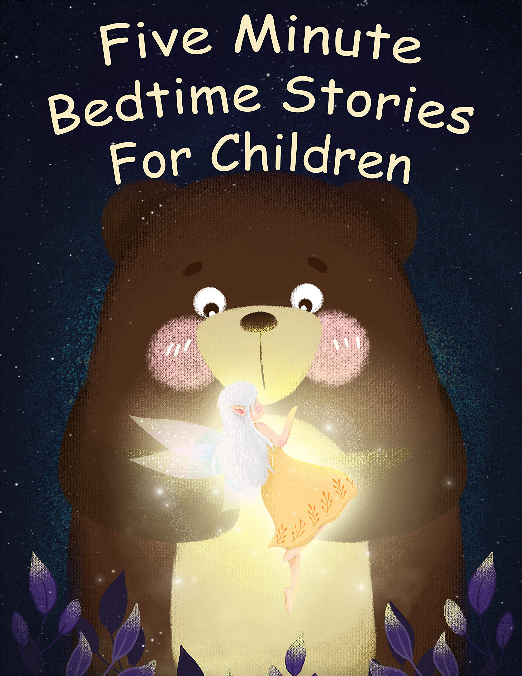 Five Minute Bedtime Stories For Children: 40 Tales and Fables for Brave ...