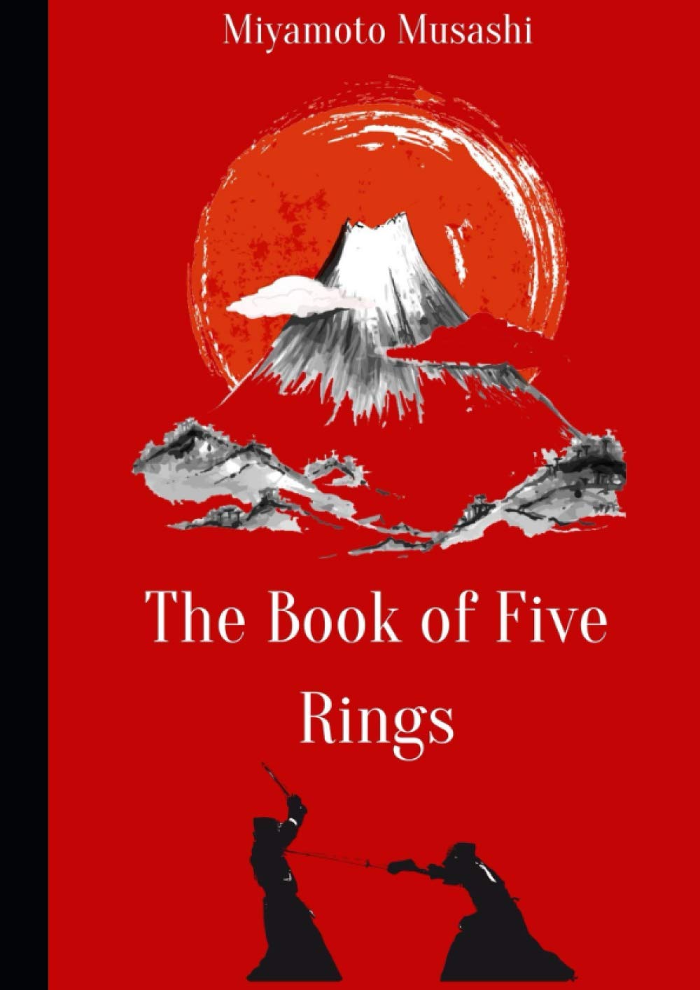 The Book of Five Rings: The New Illustrated Edition by Miyamoto Musashi ...