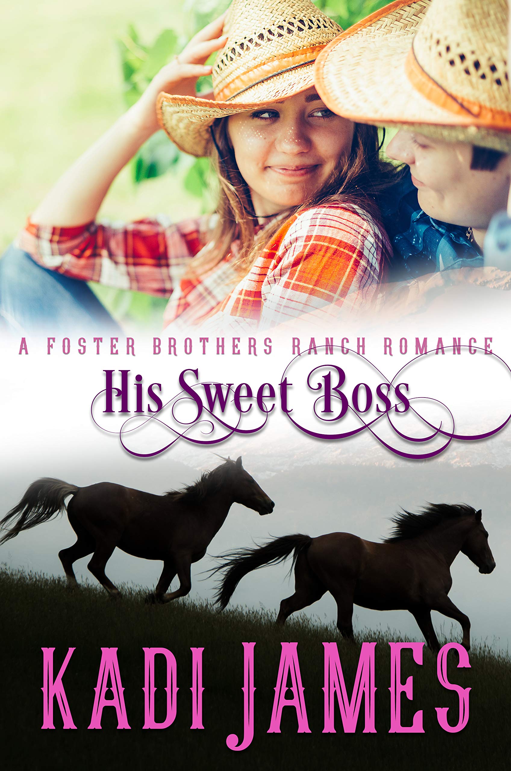 His Sweet Boss (Foster Brothers Ranch, #2) by Kadi James | Goodreads