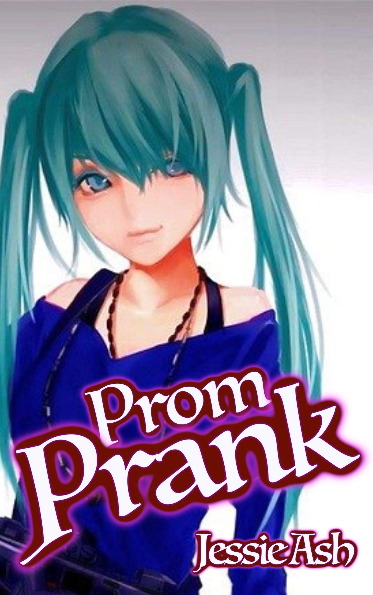 Prom Prank by Jessie Ash | Goodreads