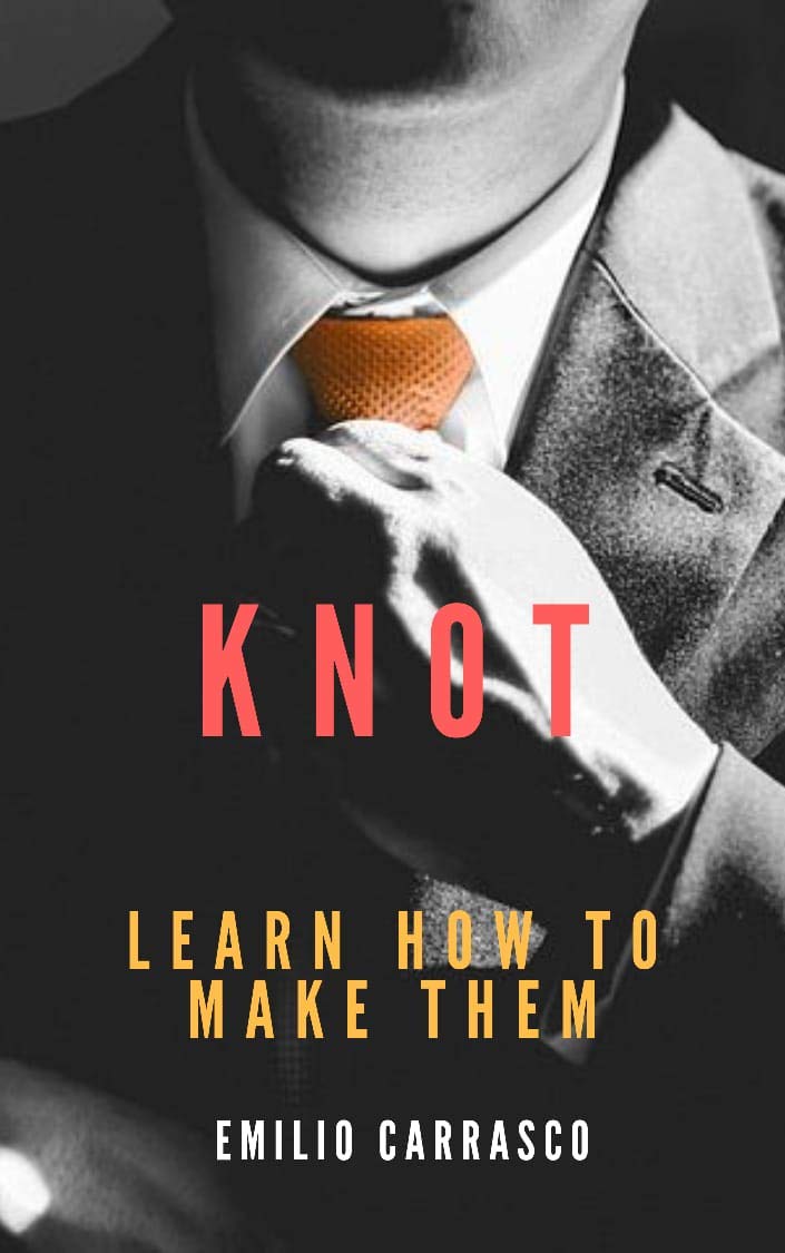 KNOT: Learn how to make them by Emilio Carrasco | Goodreads