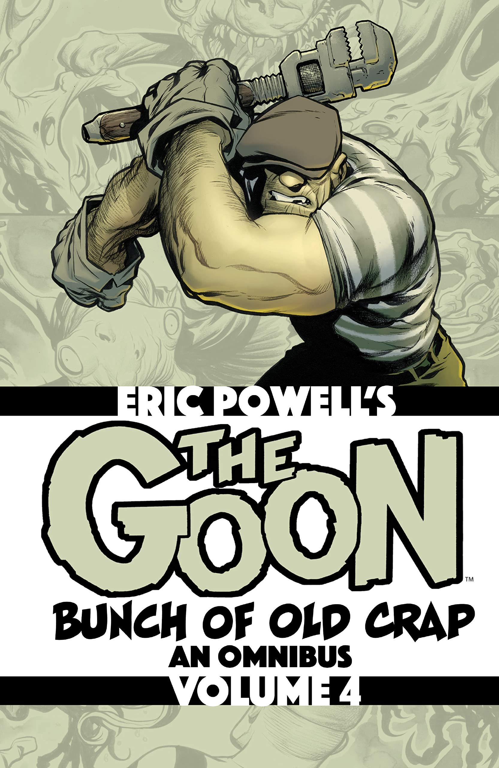 The Goon Vol. 4: Bunch of Old Crap, an Omnibus (The Goon by Eric Powell ...