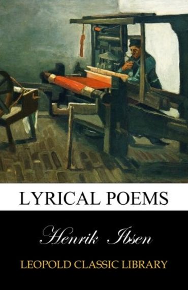 Lyrical Poems by Henrik Ibsen | Goodreads