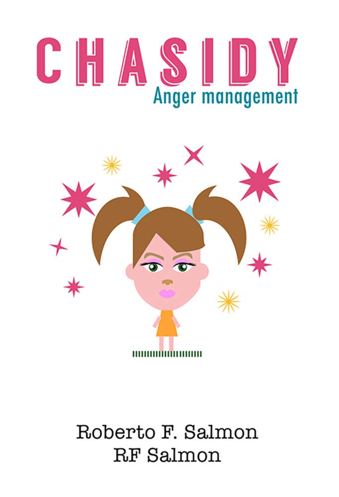Chasidy: Anger Management by Roberto Salmon | Goodreads