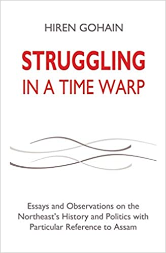 Struggling in a Time Warp by Hiren Gohain | Goodreads