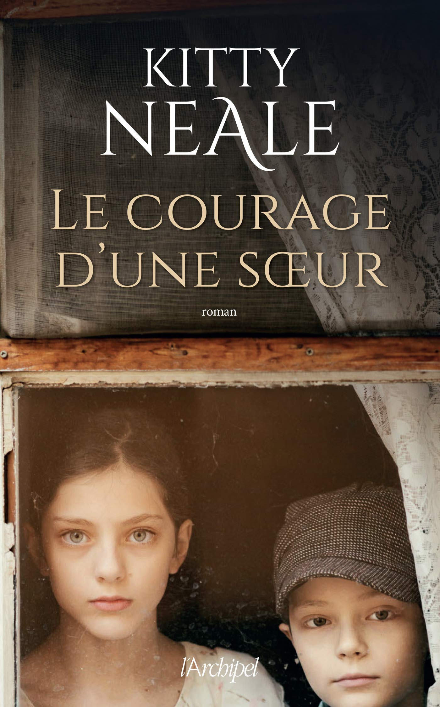 Le courage d'une soeur by Kitty Neale | Goodreads