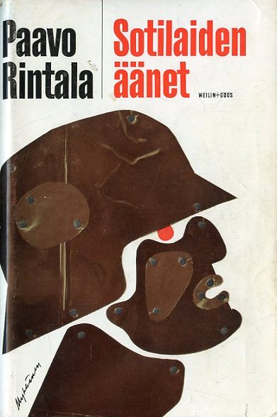 Sotilaiden äänet by Paavo Rintala | Goodreads
