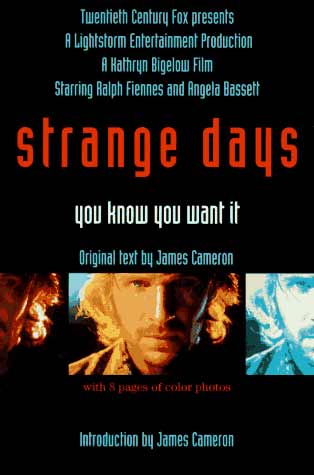 Strange Days by James Cameron | Goodreads